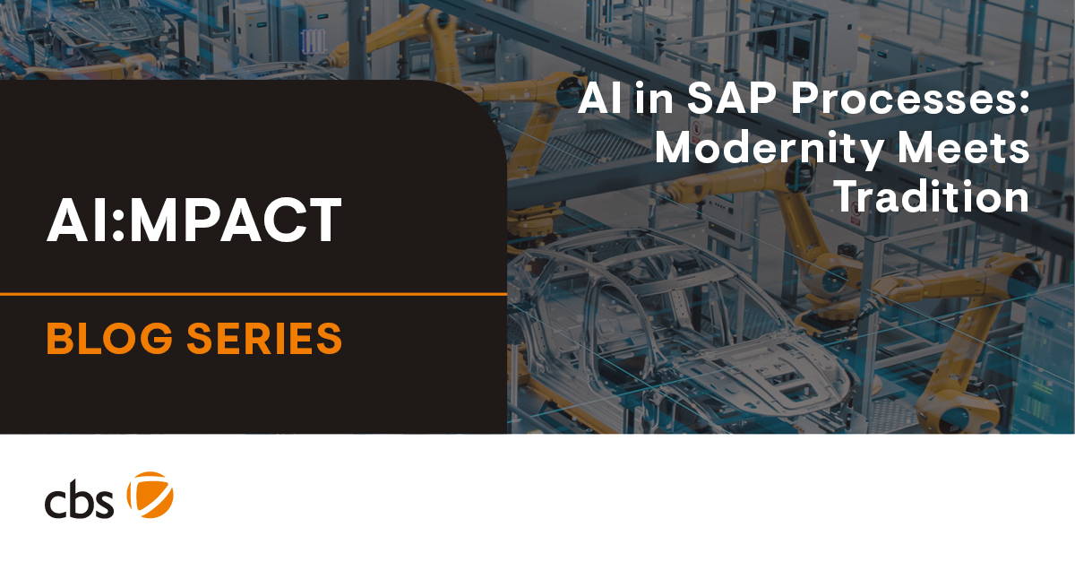 Leveraging AI in SAP processes: Modernity meets tradition | cbs ...