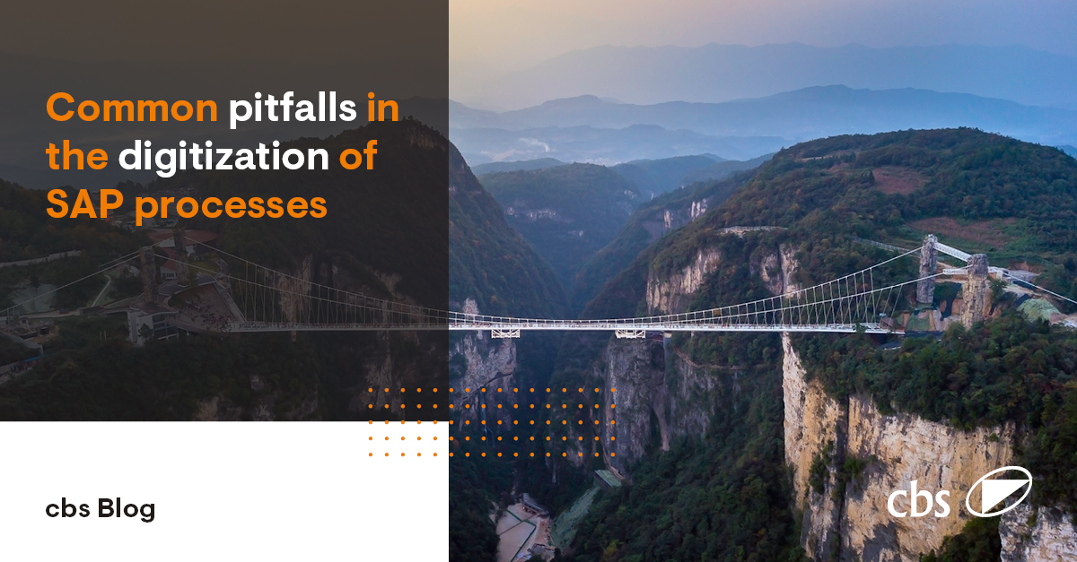 Common pitfalls in the digitization of SAP processes | cbs Corporate Business Solutions
