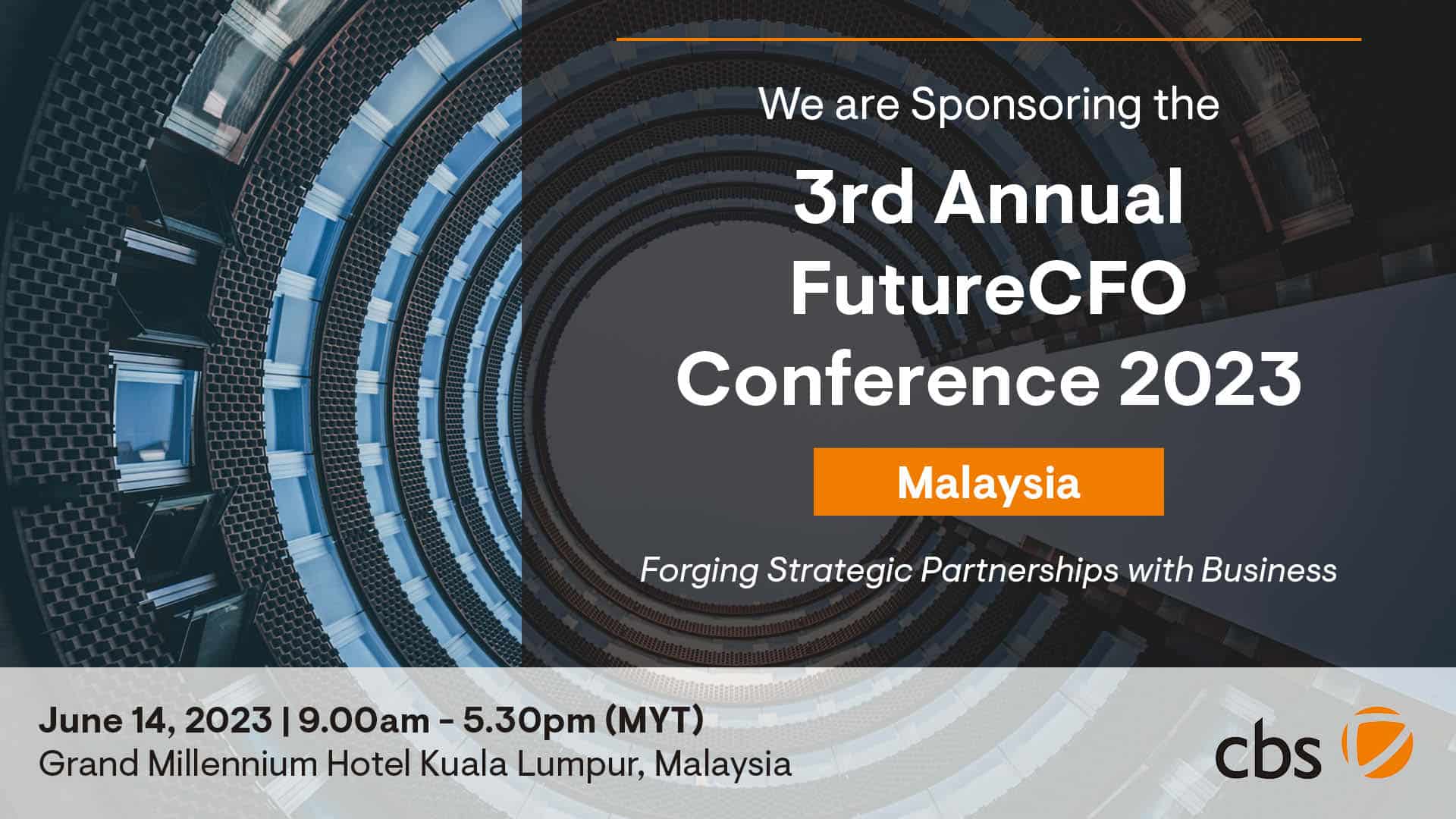 Meet our cbs experts @ 3rd Annual FutureCFO Malaysia Conference 2023