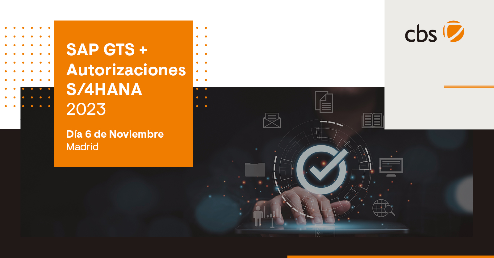 SAP GTS + Autorizaciones y Roles en S/4HANA | cbs Corporate Business ...